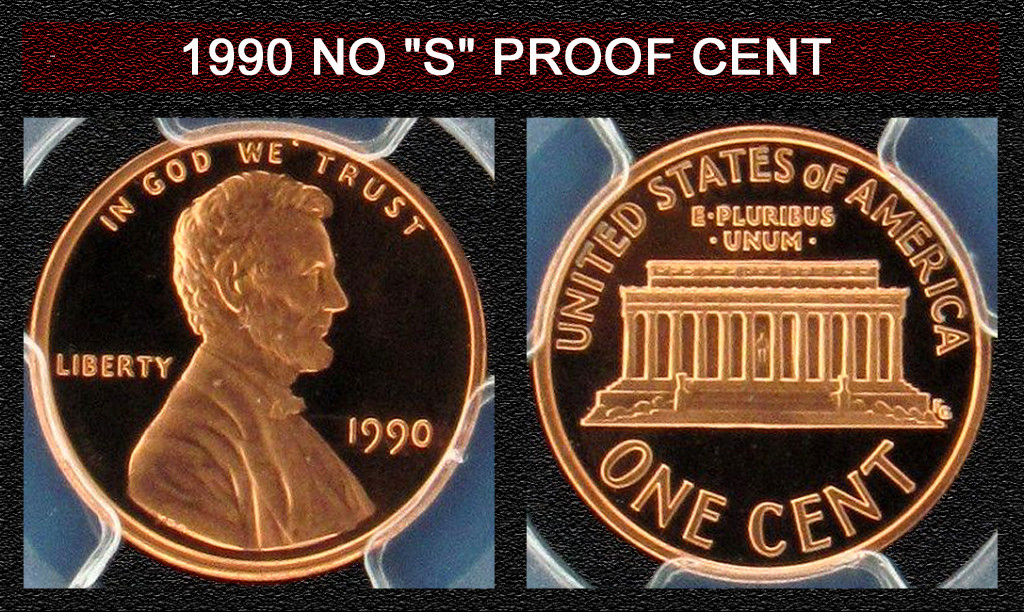 1990 proof no "s" Lincoln cent | Coin Talk