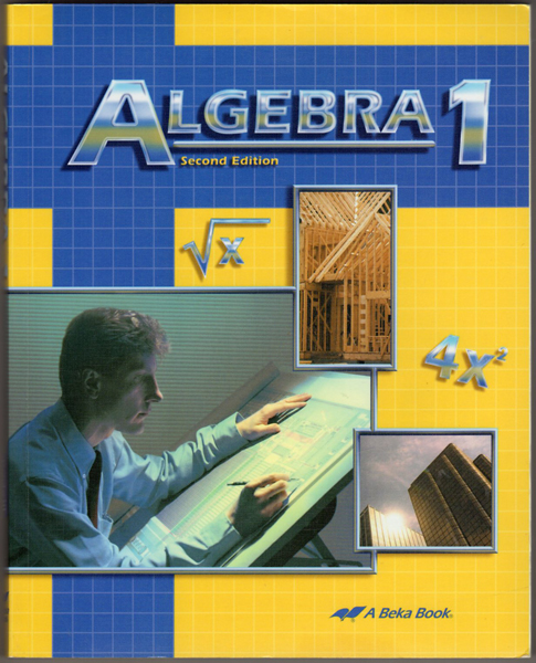A Beka Algebra 1 Text, Solution Key, Test/Quiz Book and Key