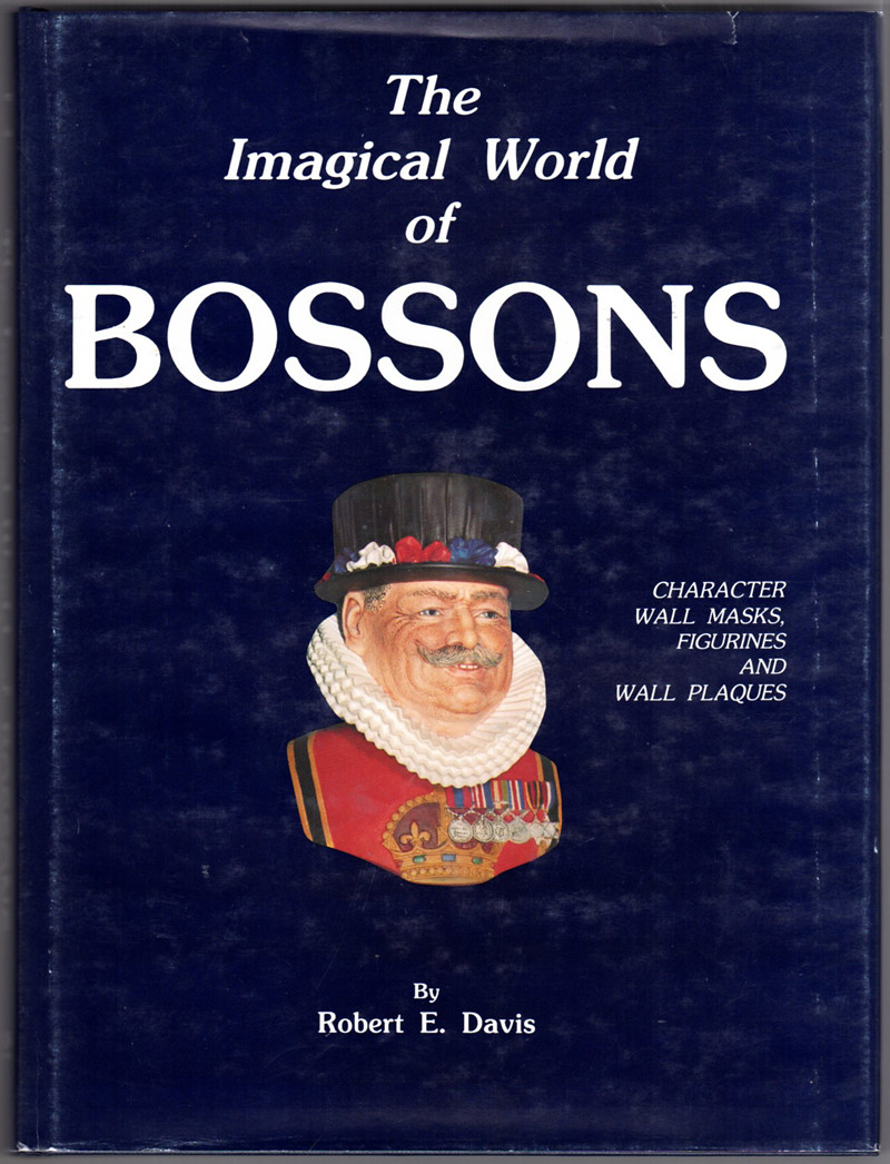 The Imagical World of Bossons: The complete collectors guide to the ...